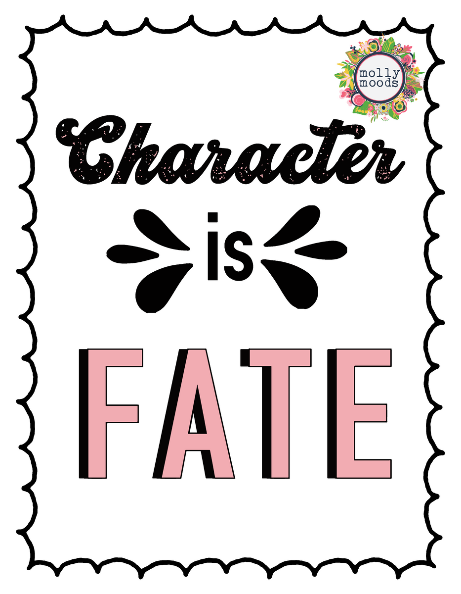 Character Is Fate Text Poster FREEBIE Printable Digital Download ...